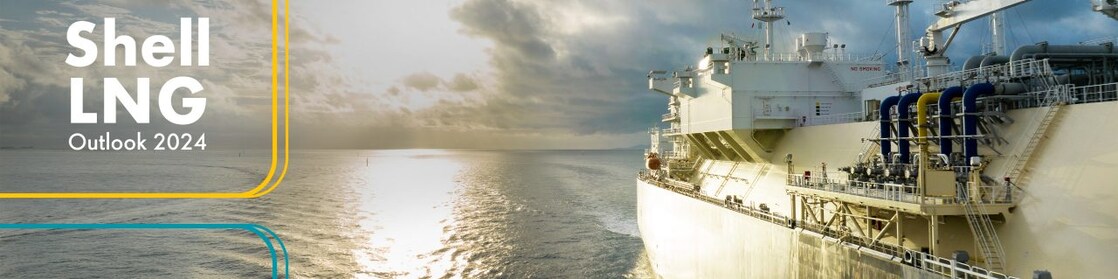 LNG Outlook 2024 | Shell Global